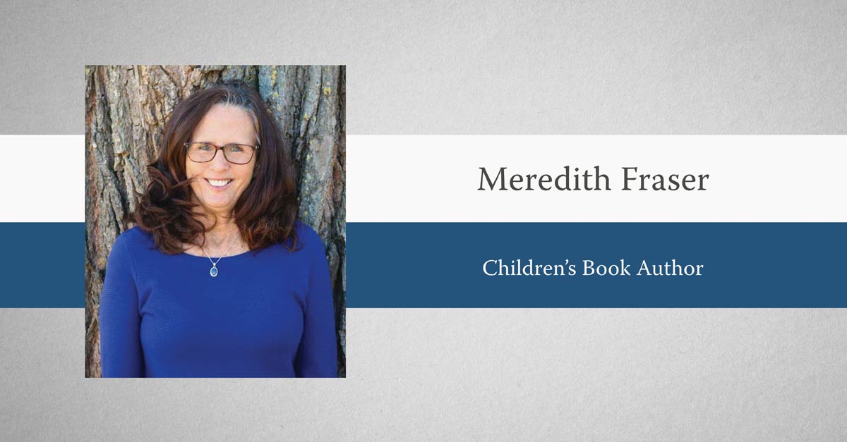 Meredith Fraser | Children's Book Author | MeredithFraser.com